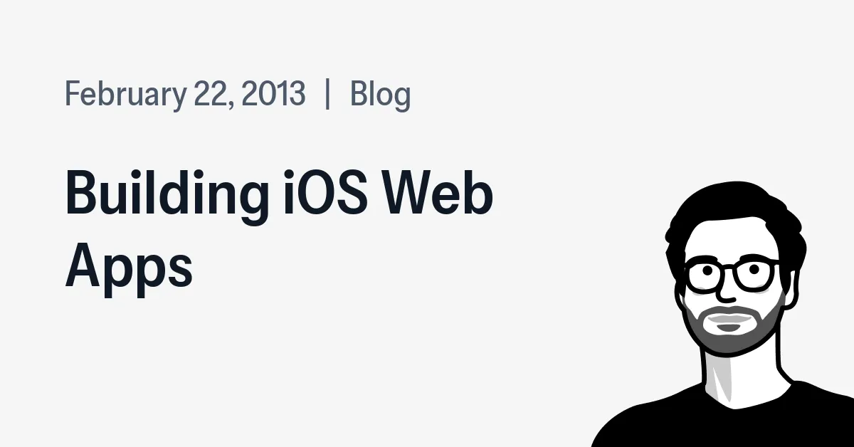 Building iOS Web Apps | max.hn