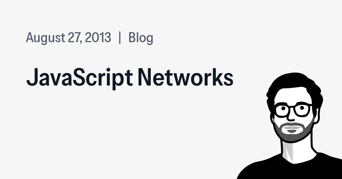 JavaScript Networks | max.hn